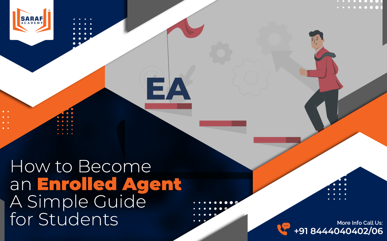 How to Become an Enrolled Agent in 2025 – A Simple Guide for Students ...