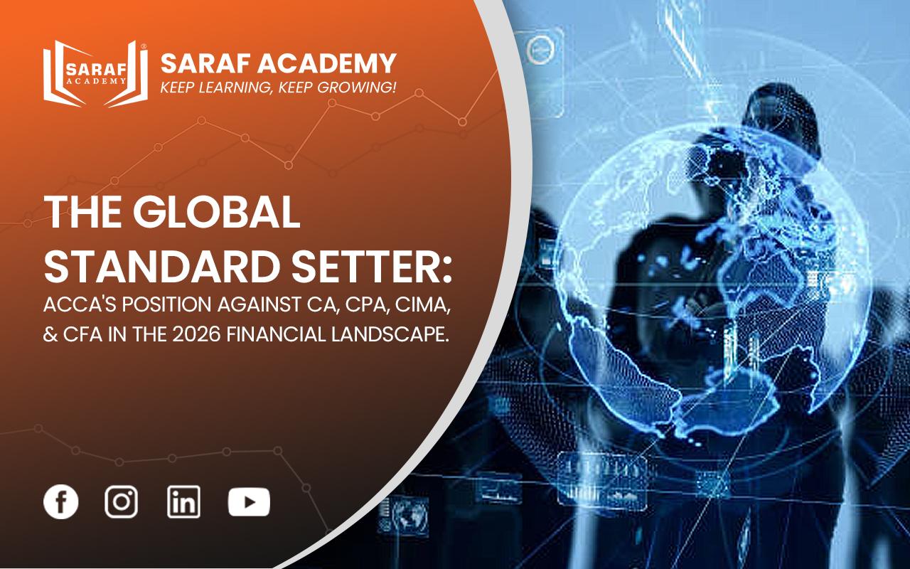 The Global Standard Setter: ACCA’s Position Against CA, CPA, CIMA, and ...